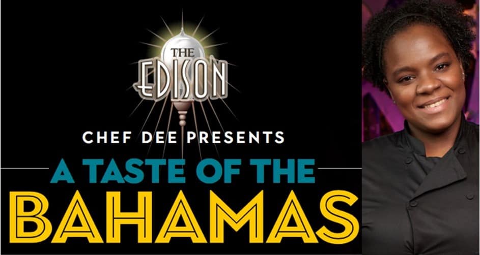 Edison's New Executive Chef Presents "A Taste of the Bahamas" at Disney ...